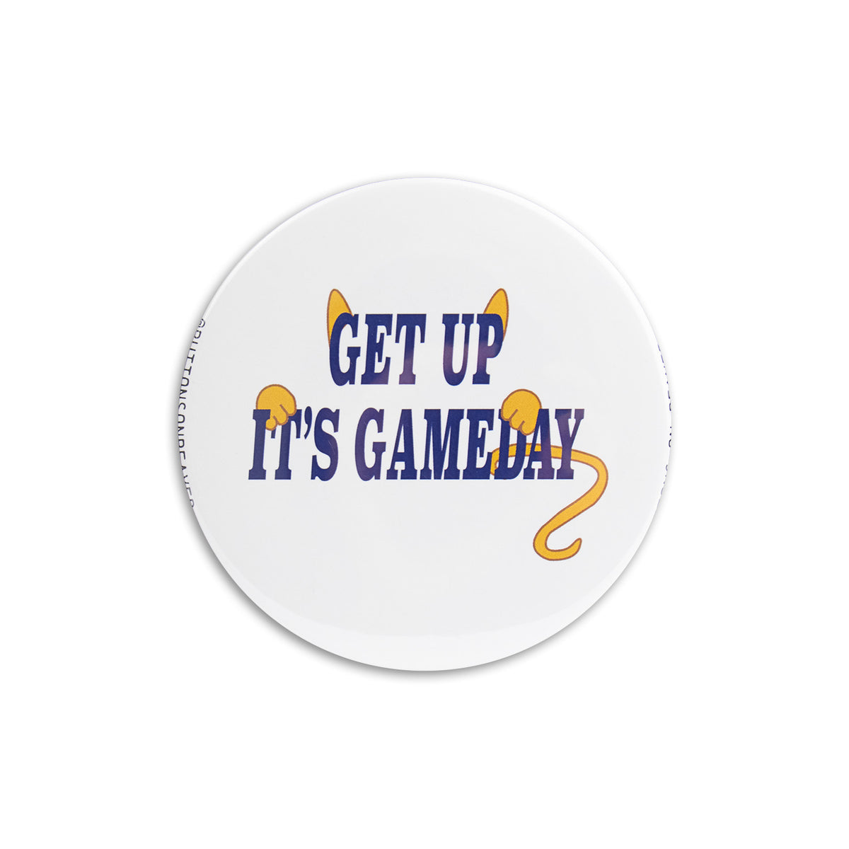 Buttons On Beaver "Get Up" 3" Button – PennStateClothes.com